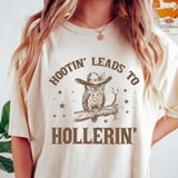 Hootin 39 Leads To Hollerin 39 Shirt Hooting Hollering Funny Owl Tshirt ...