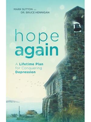 Hope Again : A Lifetime Plan for Conquering Depression - Walmart.com