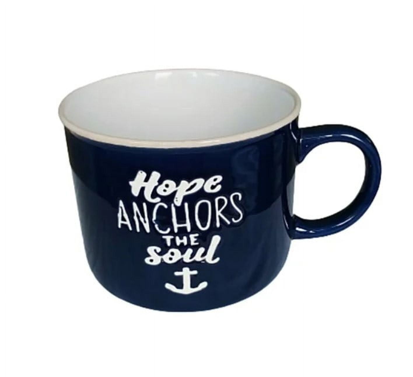 Hope Anchors The Soul Coffee Mug 20 oz - Walmart.com
