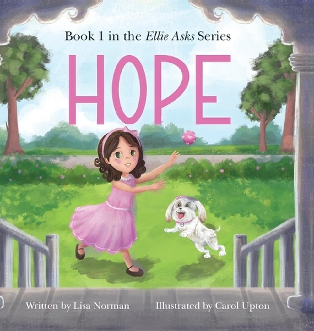 Hope: Book 1 in the "Ellie Asks" series (Hardcover)(Large Print ...