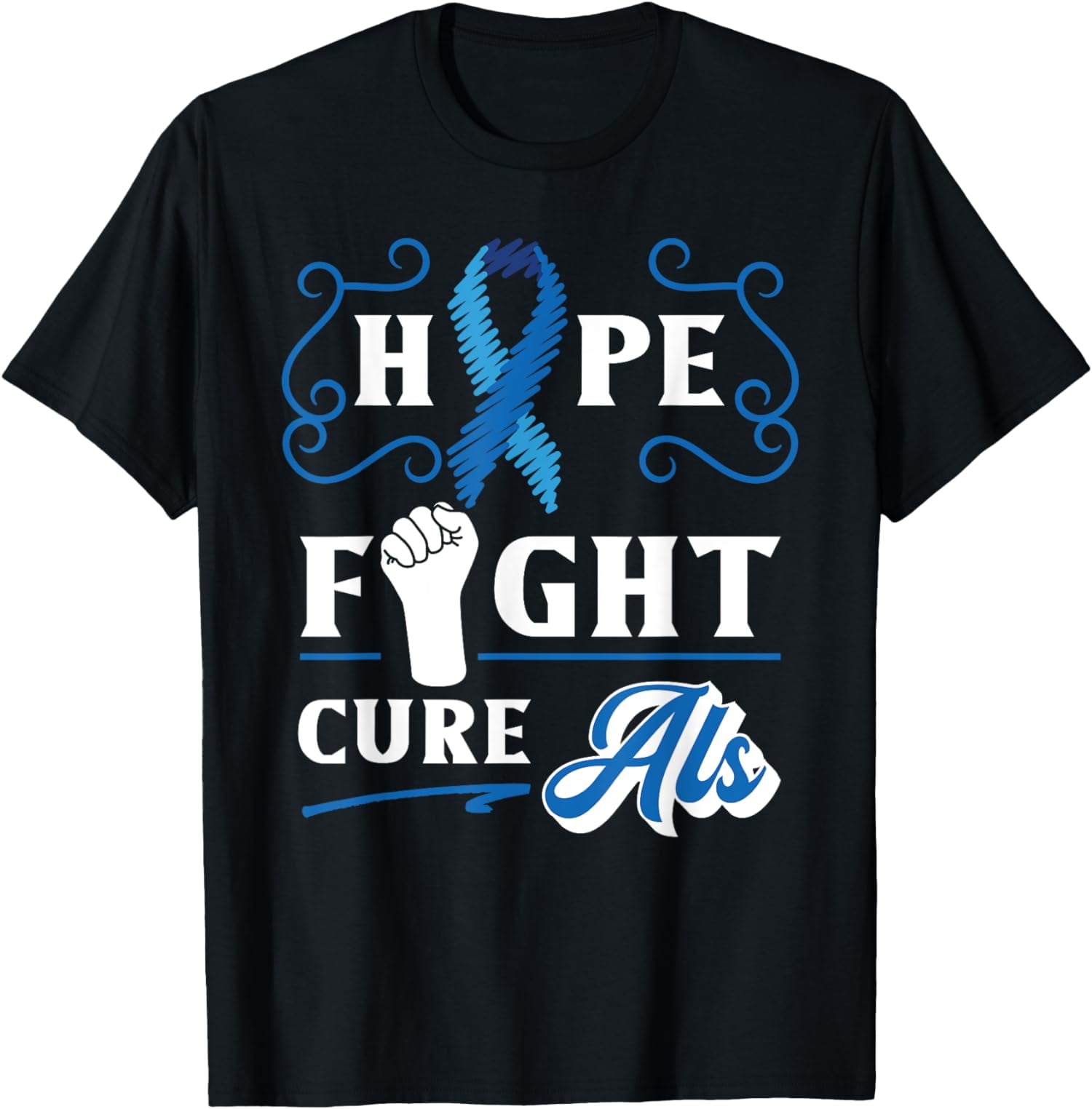 Hope Fight Cure Als Design For Als Awareness T-Shirt - Walmart.com