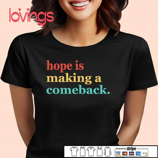 Hope Is Making A Comeback Michelle Obama Harris Walz Campaign Shirt ...