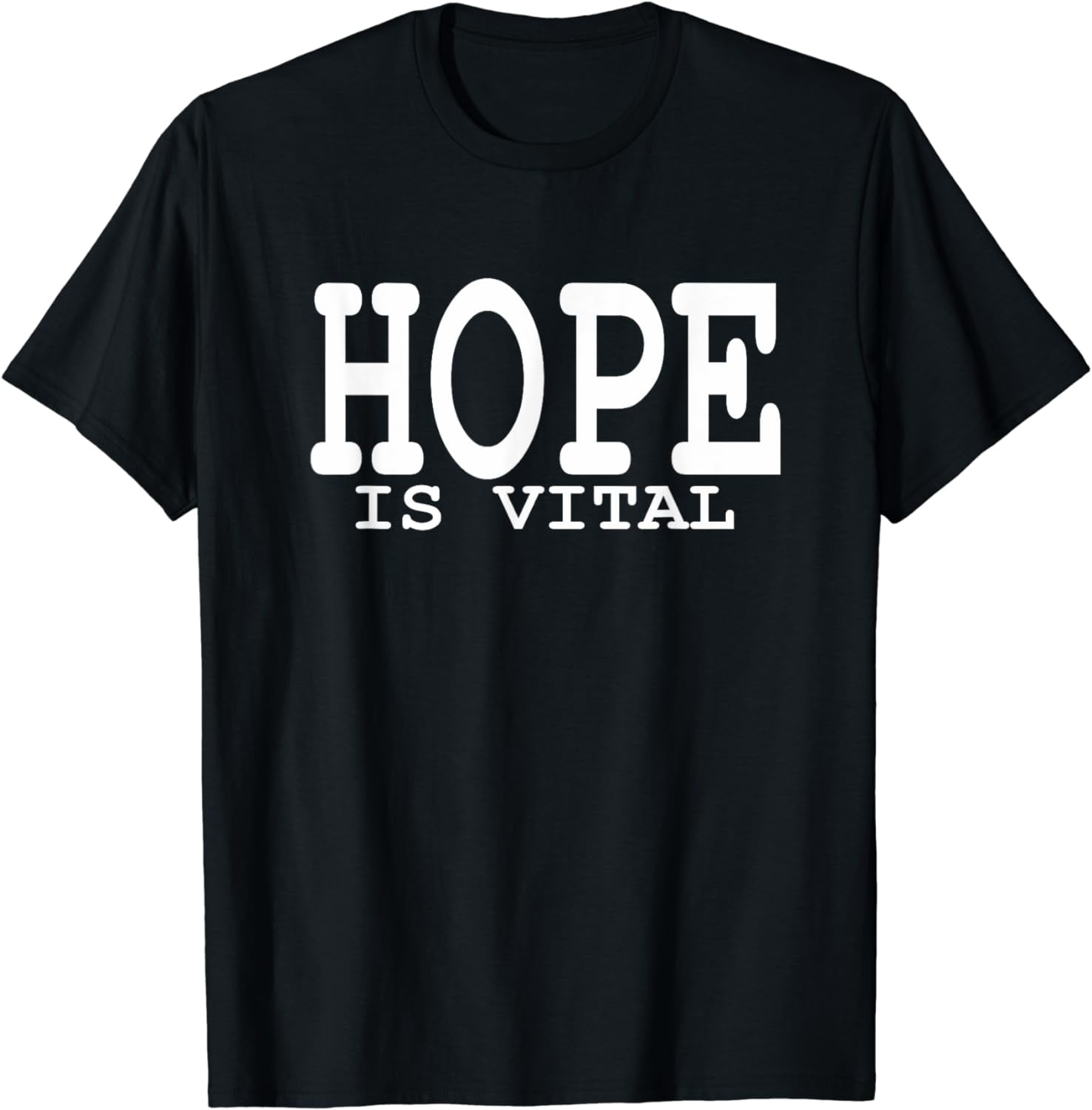Hope Is Vital:Faith Hope quote outfit-Life Motto-Hope Outfit T-Shirt ...