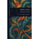 Hope Leslie, (Hardcover) - Walmart.com