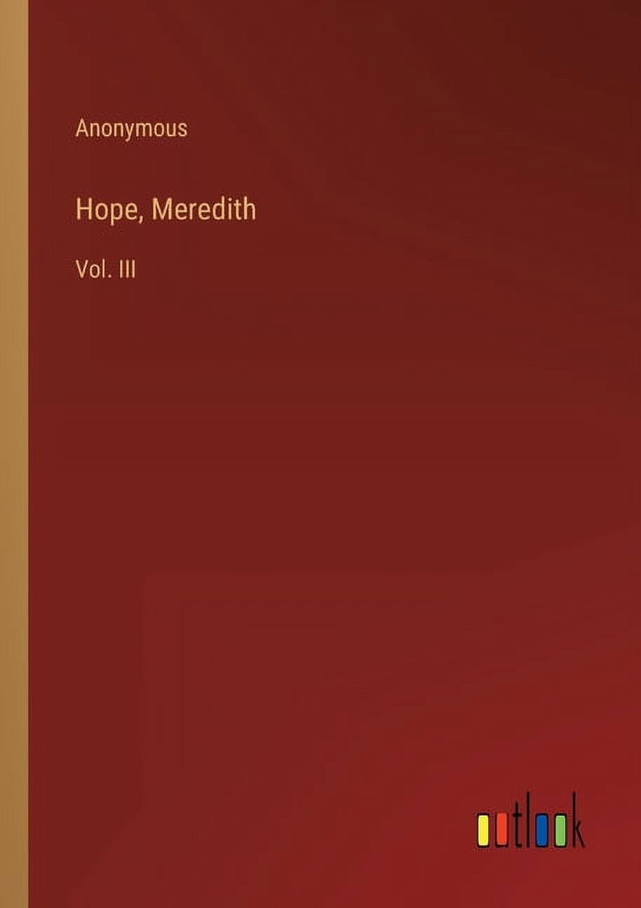 Hope, Meredith : Vol. III (Paperback) - Walmart.com