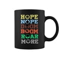 Hope Nope Doom Boom Roar More Man Vinatge Coffee Mugs - Walmart.com
