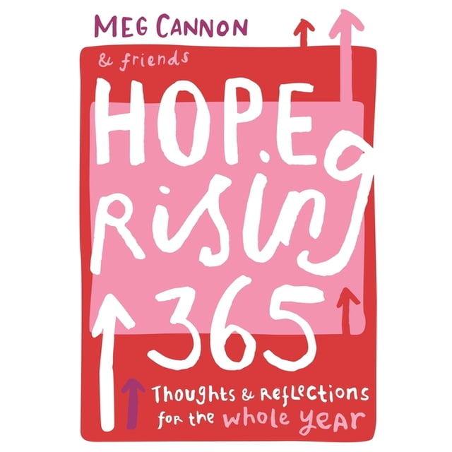 Hope Rising 365: Thoughts and Reflections for the Whole Year ...