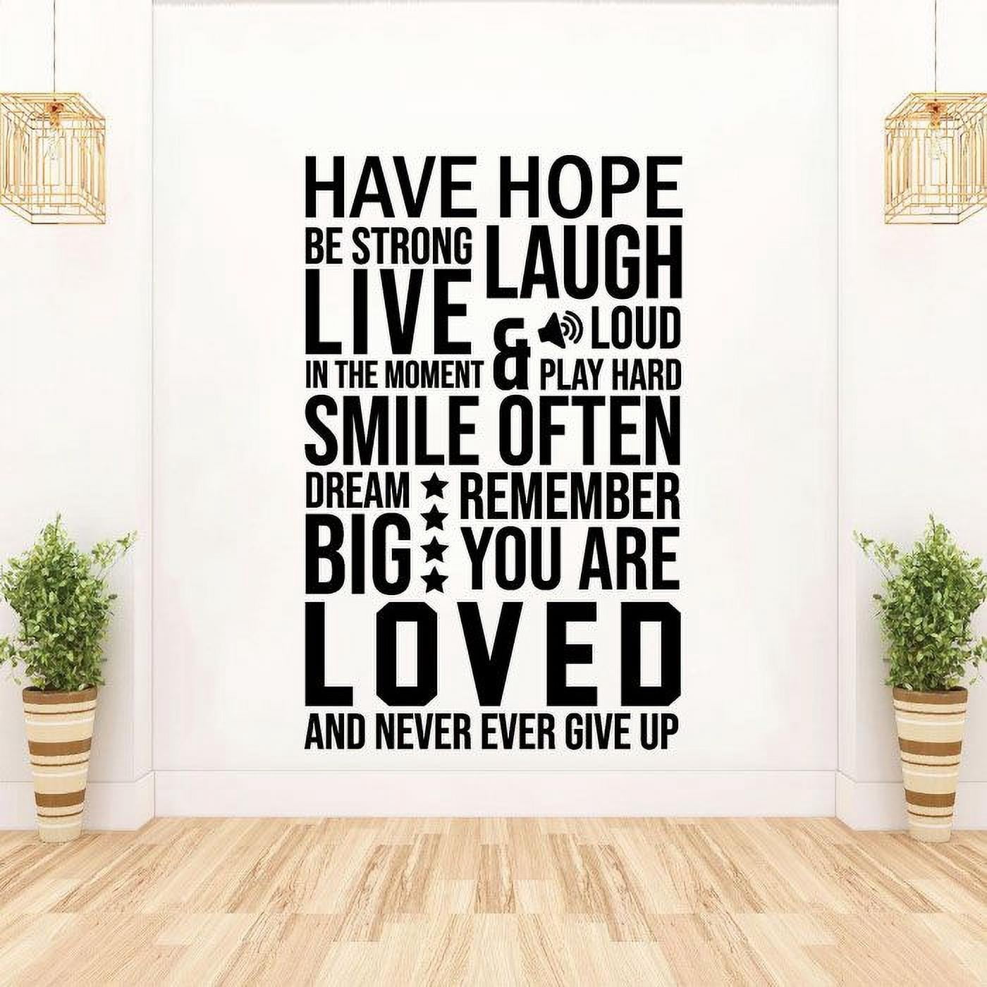 Have Hope Be Strong Laugh Loud Be Strong Motivation Quote Design Vinyl ...