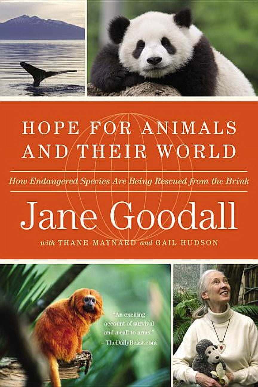 Hope for Animals and Their World: How Endangered Species Are Being ...