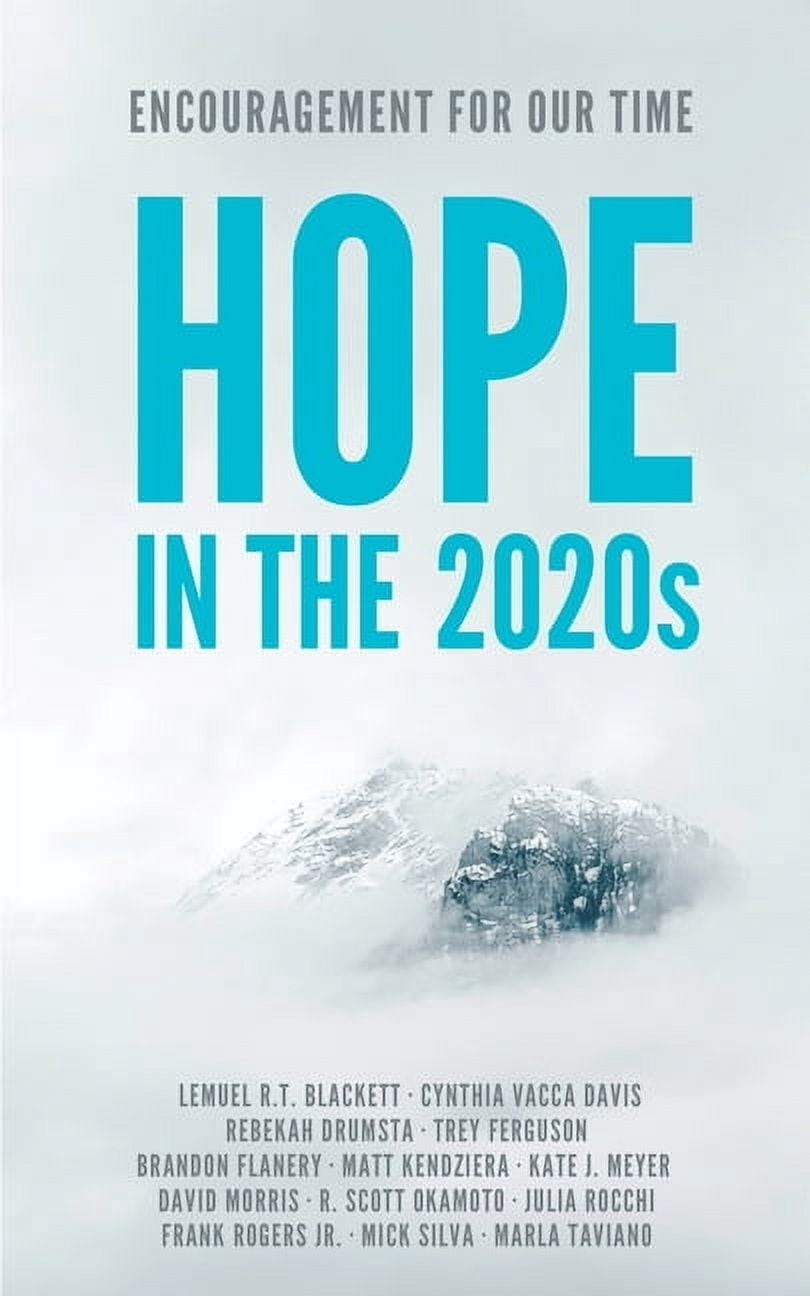 Hope in the 2020s: Encouragement for Our Time, (Paperback) - Walmart ...
