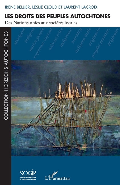 Horizons Autochtones Les droits des peuples autochtones: Des Nations ...