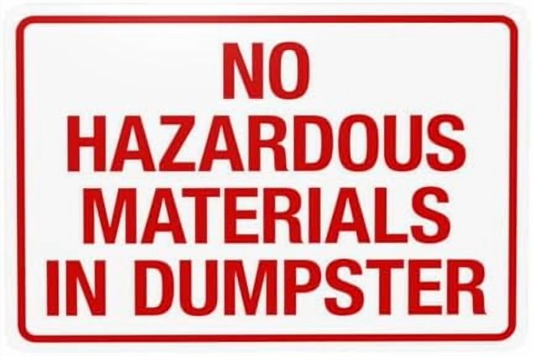 Horizontal No Hazardous Materials In Dumpster Warning Sign, Security ...