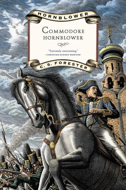 Hornblower Saga (Paperback) Commodore Hornblower, Book 09, (Paperback ...