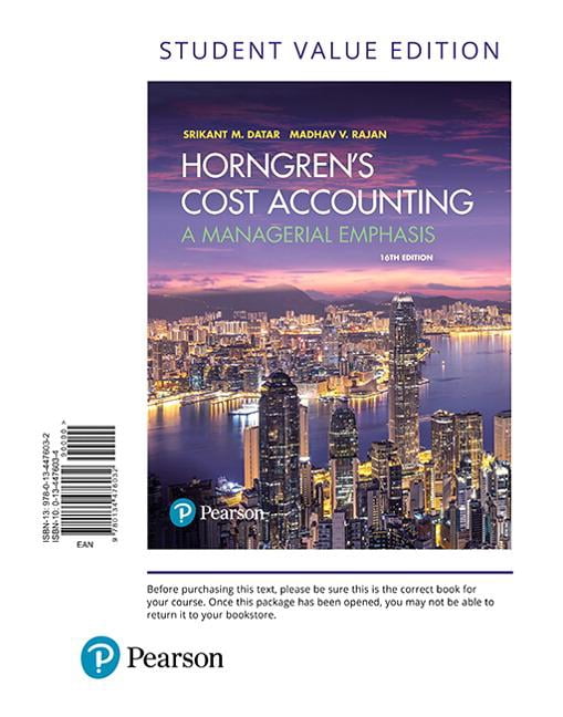 Horngren's Cost Accounting: A Managerial Emphasis, (Loose Leaf ...