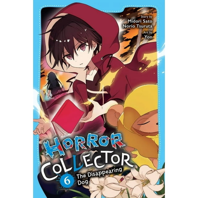 Horror Collector Horror Collector, Vol. 6: The Disappearing Dog, Book 6 ...