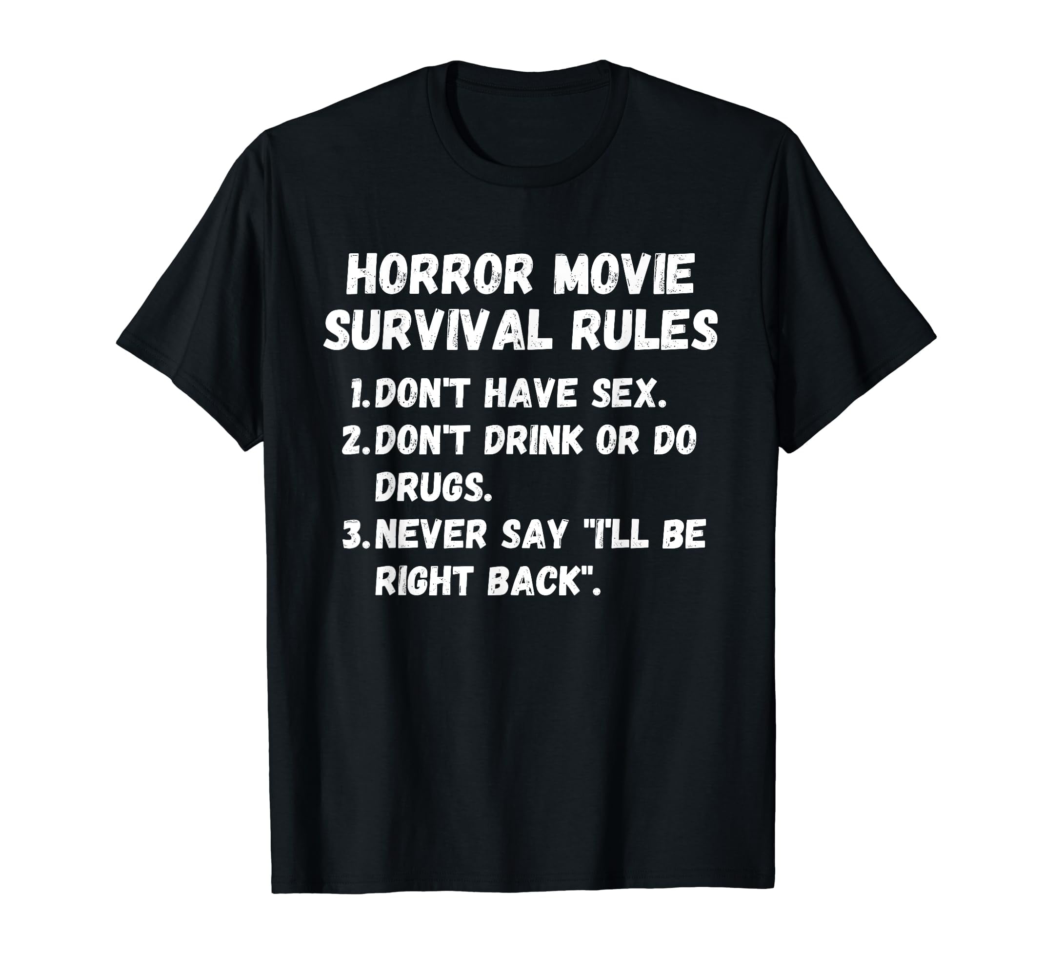 Horror Movie Survival Rules - Funny Scary Movie Shirt T-Shirt - Walmart.com