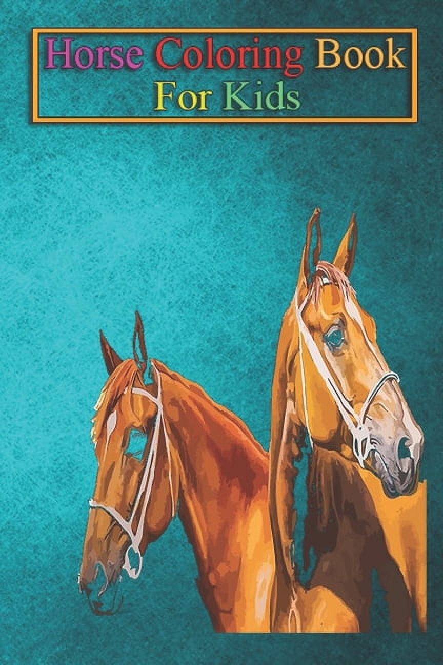 Horse Coloring Book For Kids: Horse Rider Lovers Funny Horse Animal ...