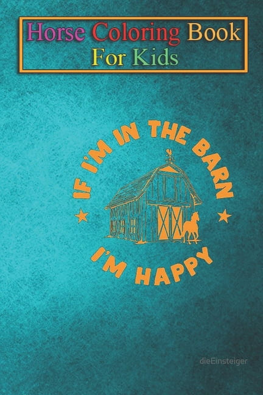 Horse Coloring Book For Kids : In the barn I am happy with horses7 ...