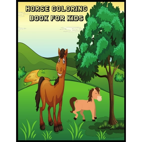 Horse Coloring Book For Kids: Jumbo Horse and Pony Coloring Book for ...