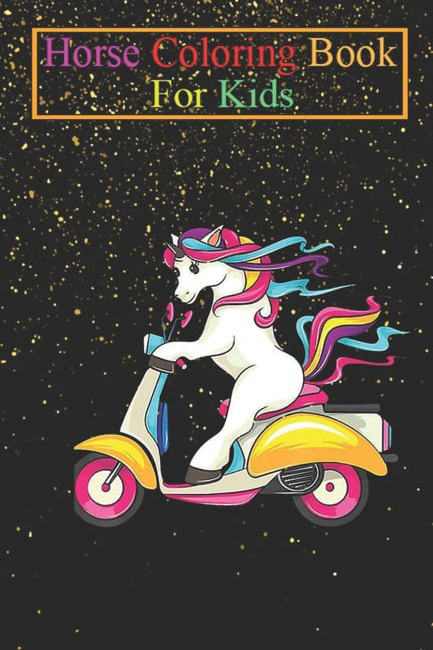Horse Coloring Book For Kids: Unicorn Riding Scooter Horned Horse Rider ...