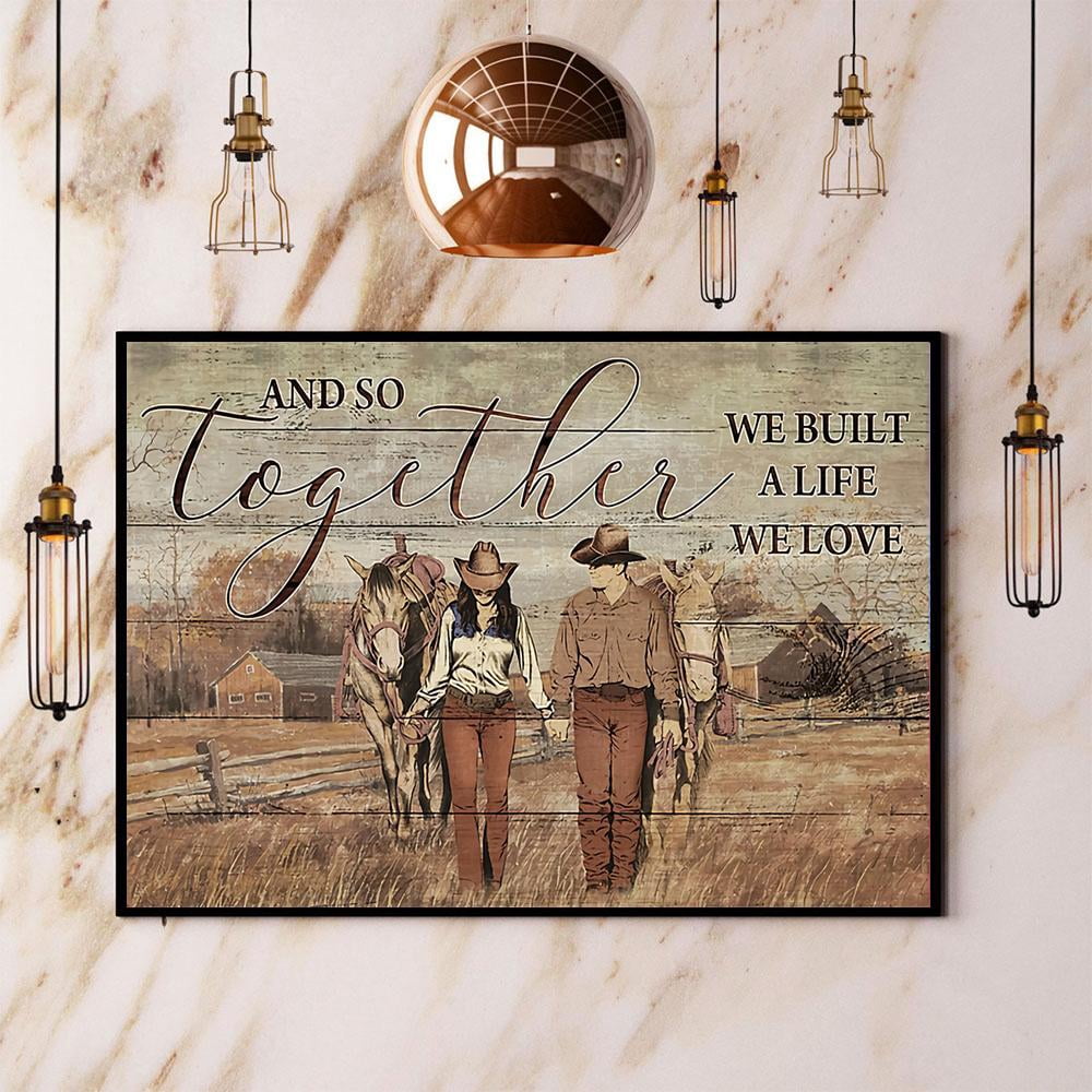 Horse Couple And So Together We Built A Life We Love Paper Poster No ...
