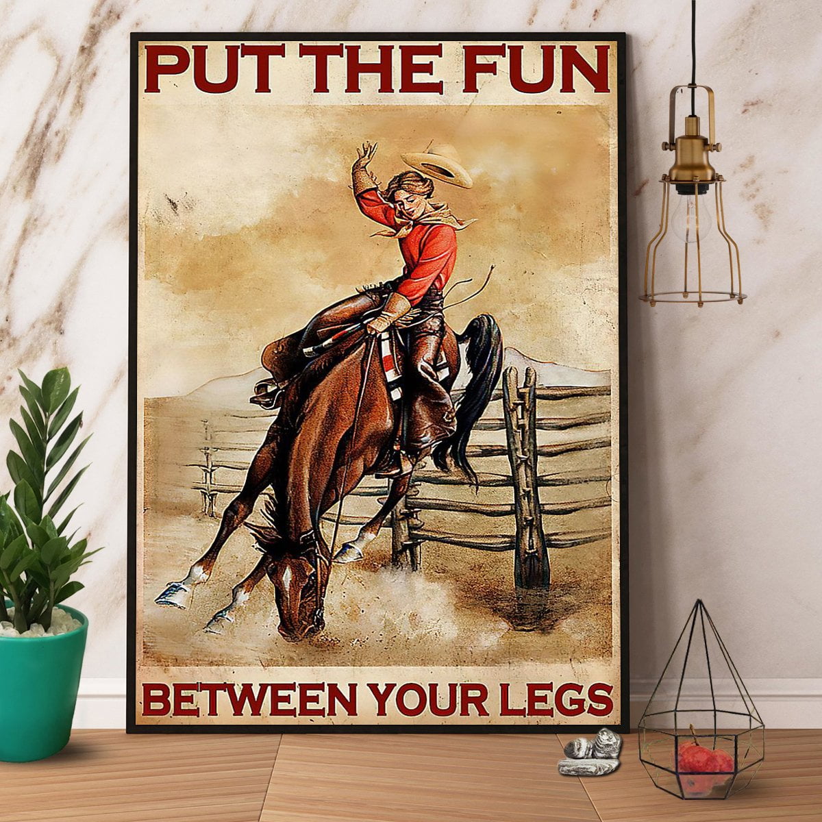 Horse Cowgirl Put The Fun Between Your Legs Paper Poster No Frame Matte ...
