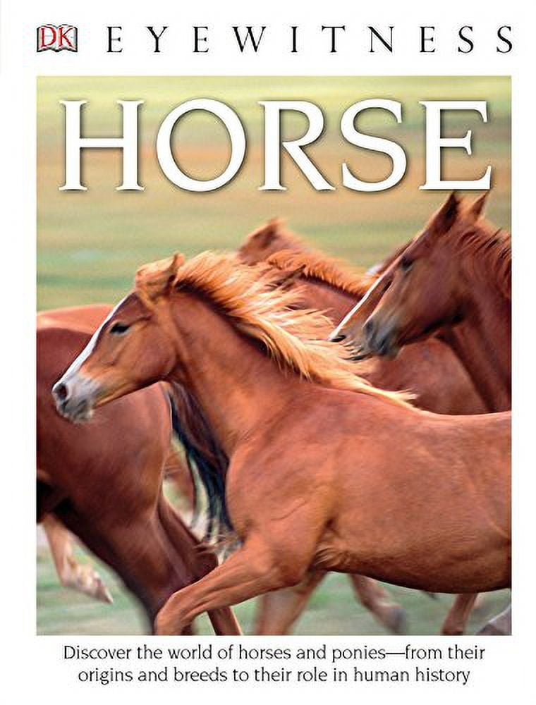 Pre-Owned DK Eyewitness Books: Horse: Discover the World of Horses and ...