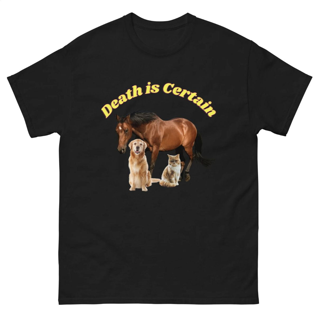 Horse Dog Cat Graphic Tee Death Is Certain Quote Dark Style Animal ...