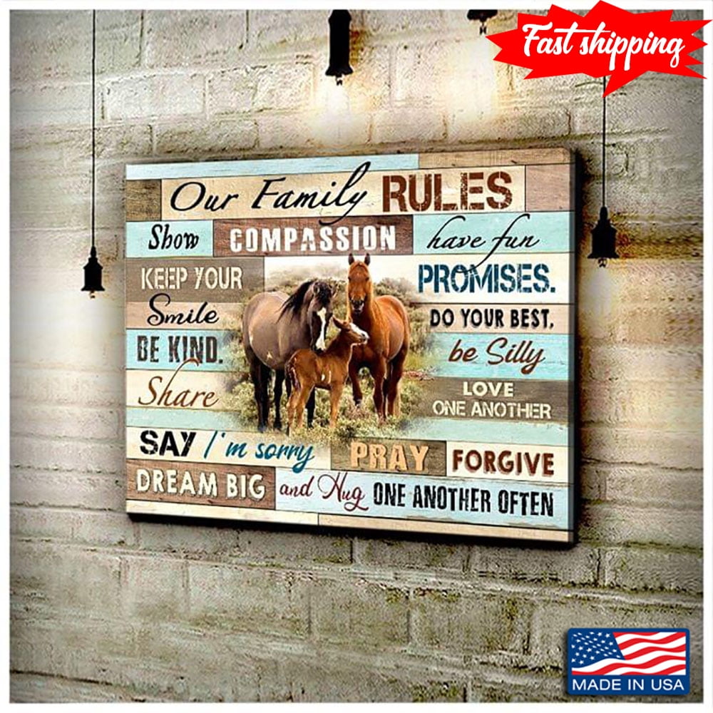 Horse Family Our Family Rules Show Compassion, Have Fun, Keep Your ...