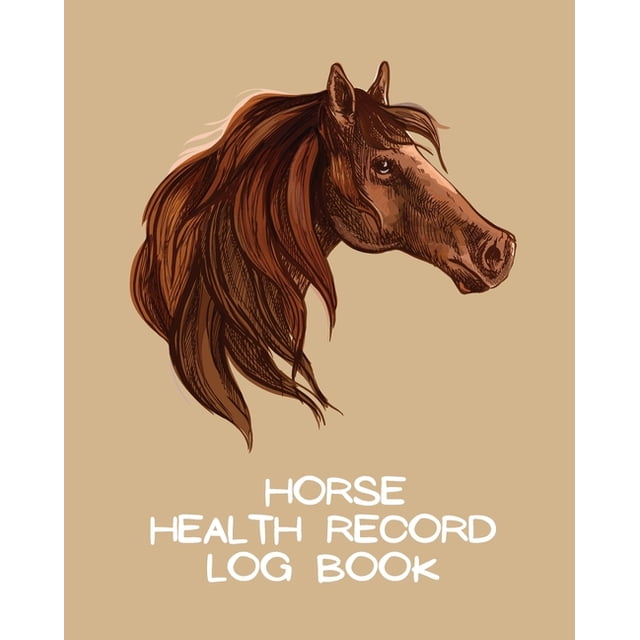 Horse Health Record Log Book : Pet Vaccination Log A Rider's Journal ...