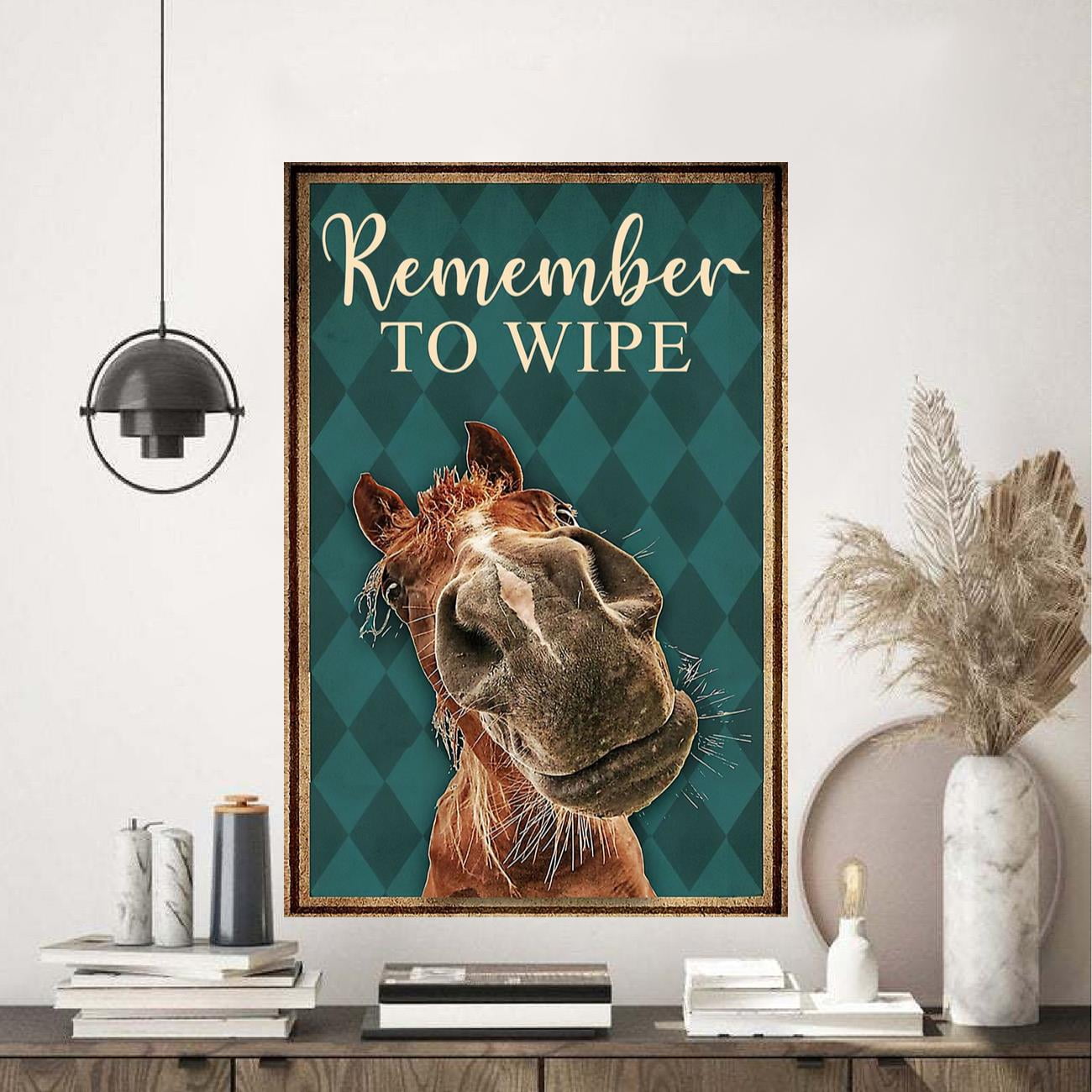 Horse Remember To Wipe Poster Horse Poster gift for horse lover 24 x 36 ...