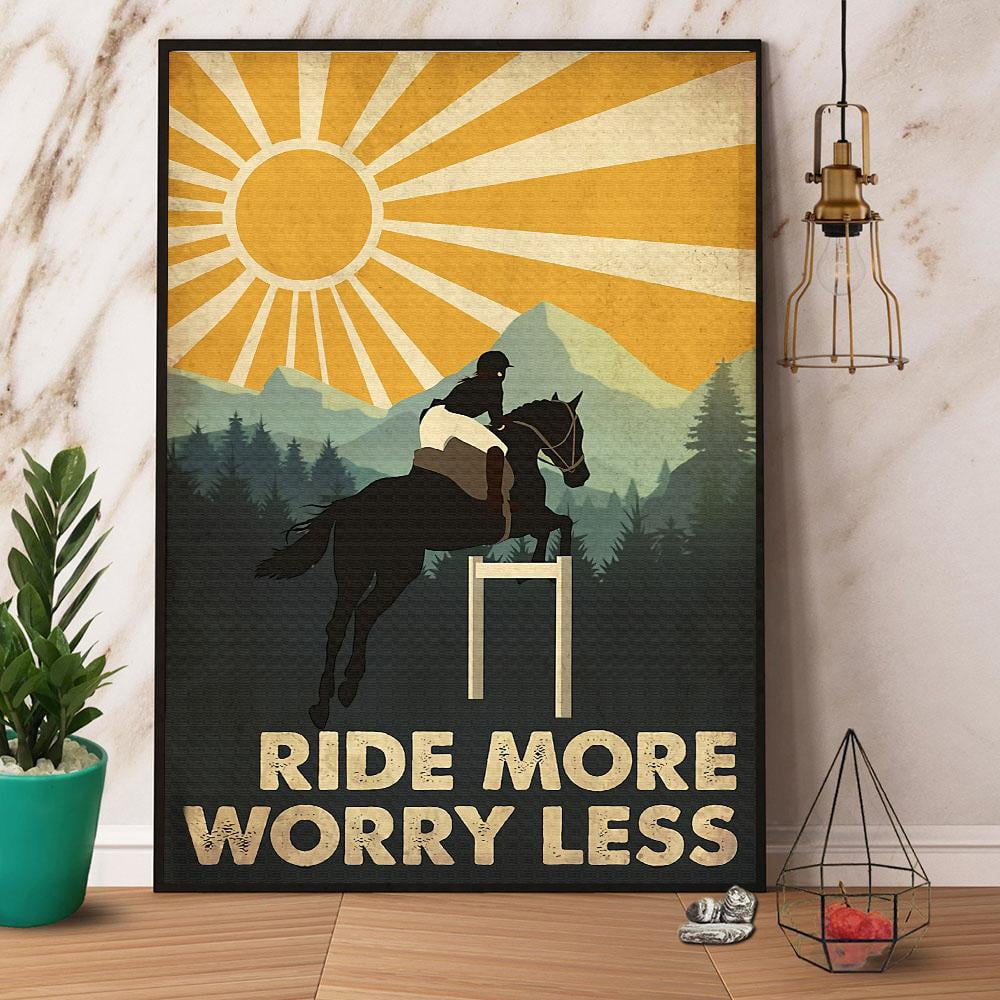 Horse Riding Ride More Worry Less Paper Poster No Frame Matte Wall Art ...