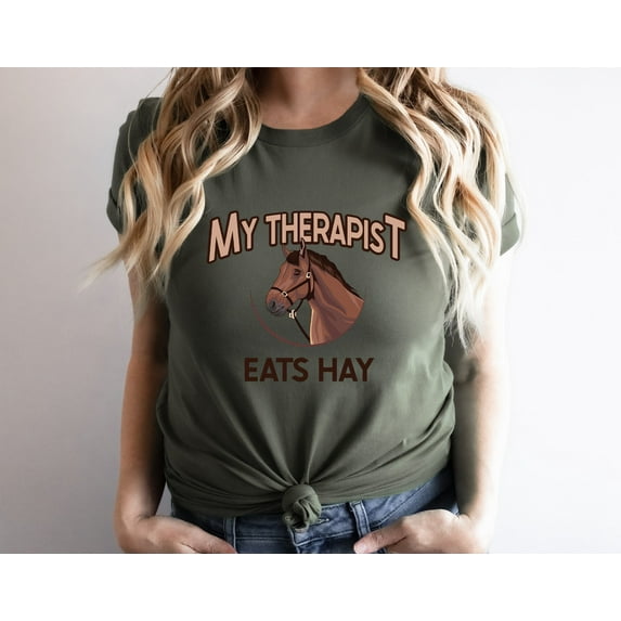 Horse Shirt, Horse Gifts Women, Horse Lover Gift, My Therapist Eats Hay ...