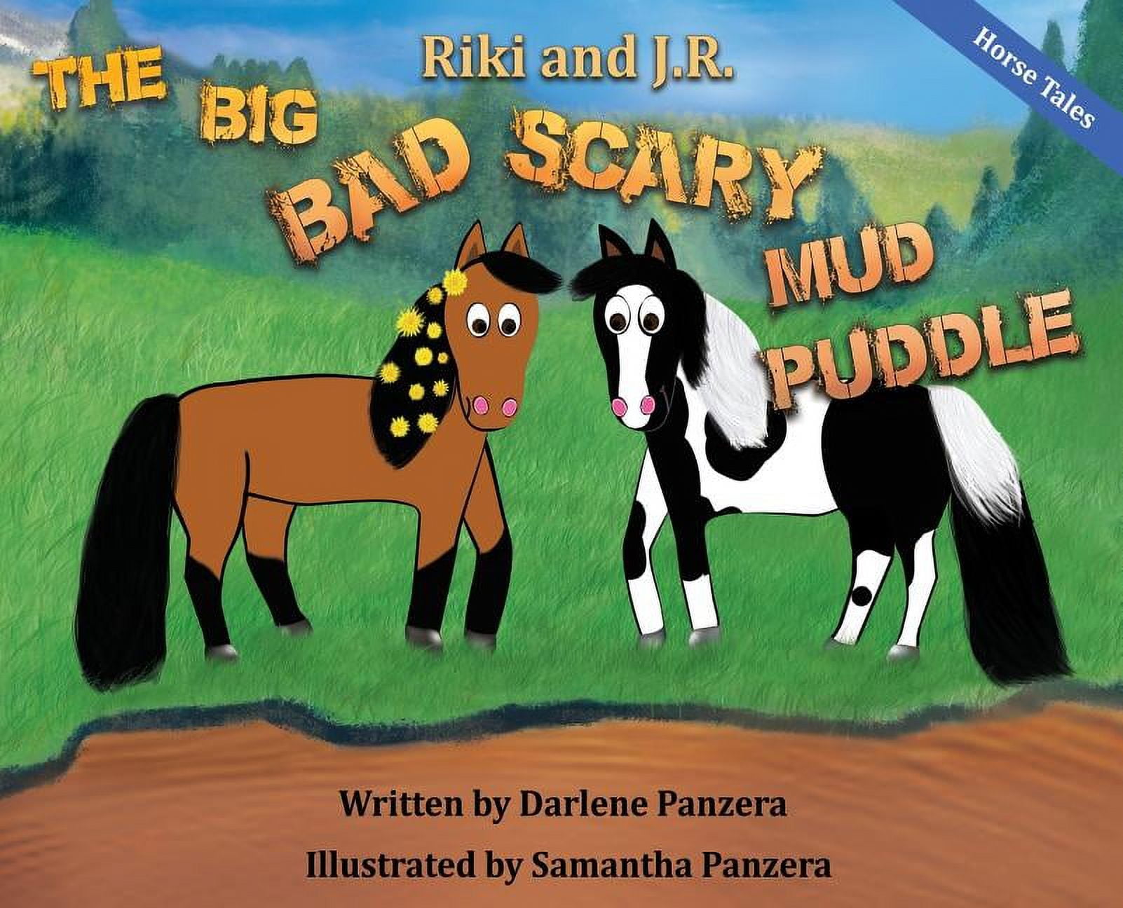 Horse Tales Riki and J.R.: The Big Bad Scary Mud Puddle, Book 1 ...