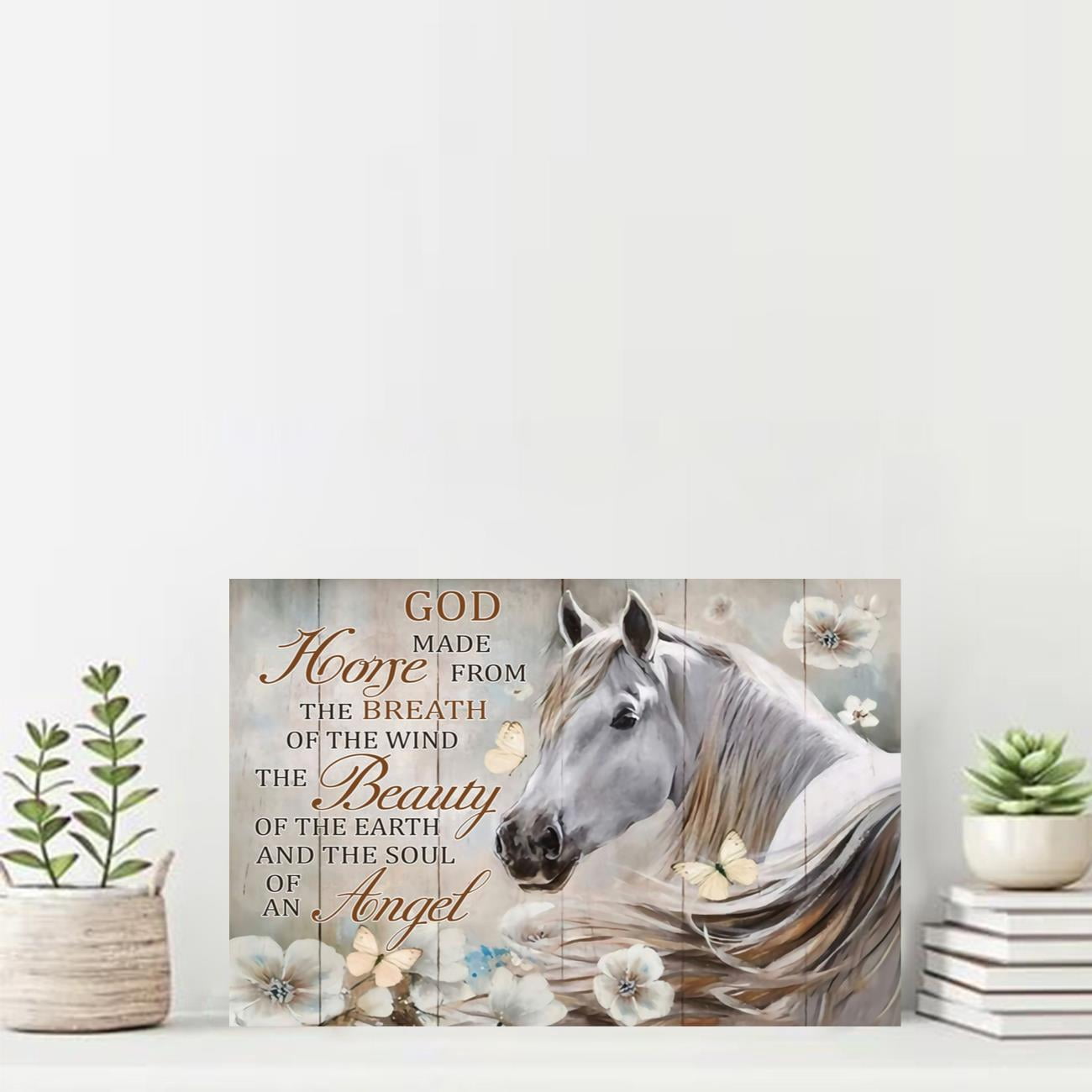 Horse The Beauty Of The Earth And The Soul Of An Angel Poster Horse ...