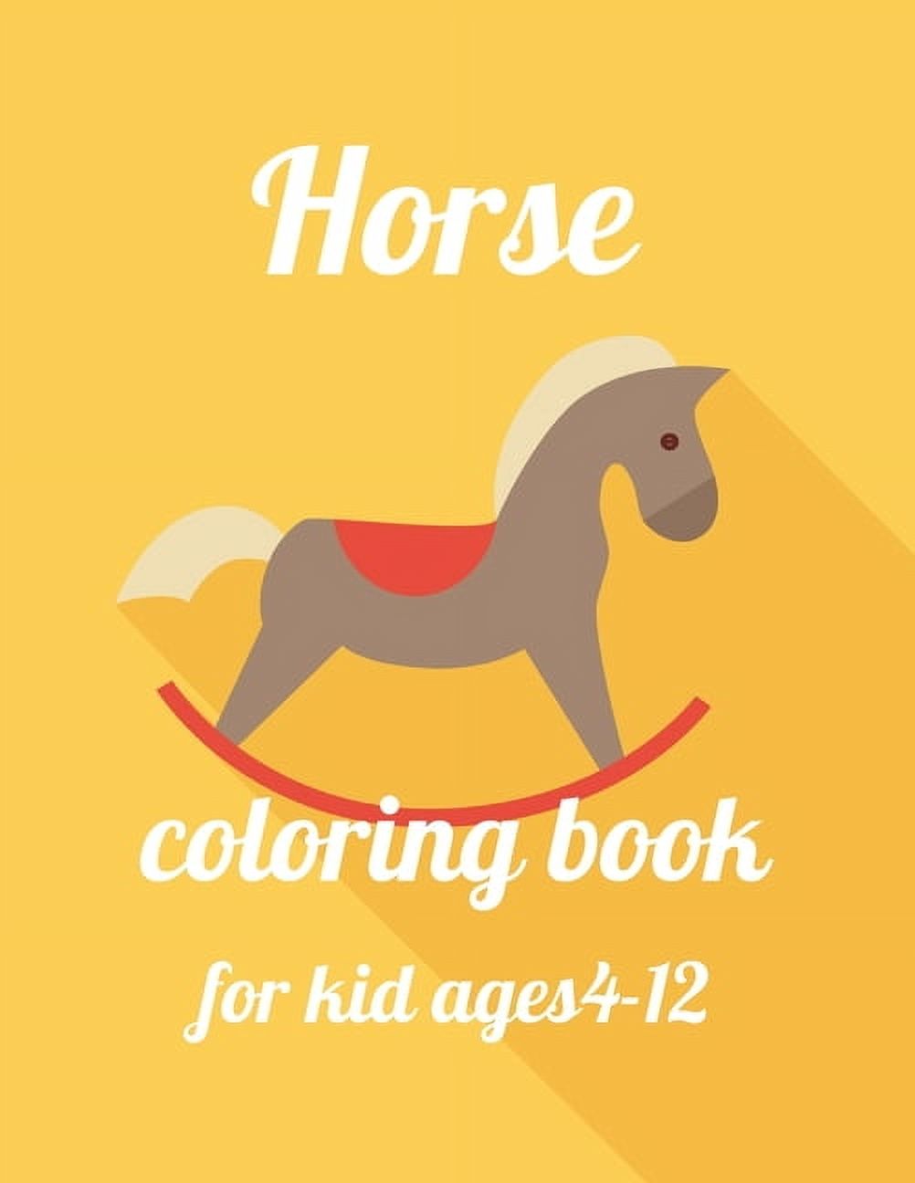 Horse coloring book for kid ages 4-12: A Coloring Book of 35 Unique ...