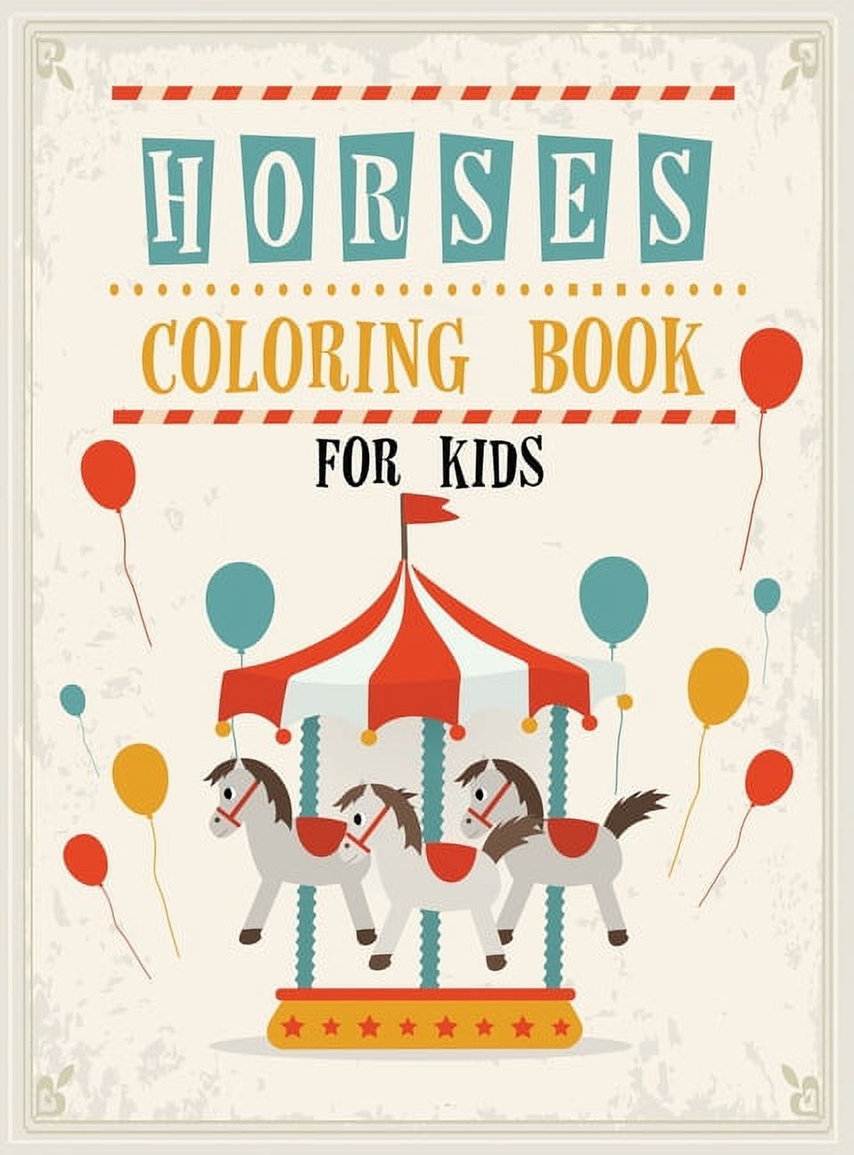 Horses Coloring Book for Kids: Relaxing Coloring Book for Kids, Horse ...