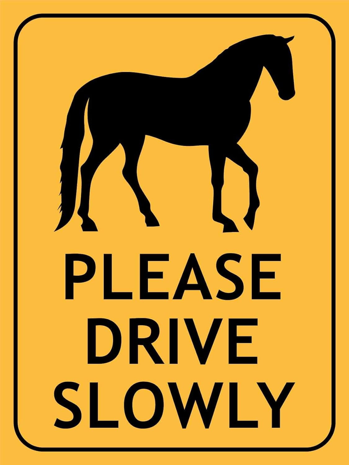 Horses Please Drive Slowly Sign Metal Tin Sign12x16 Inches Caution ...