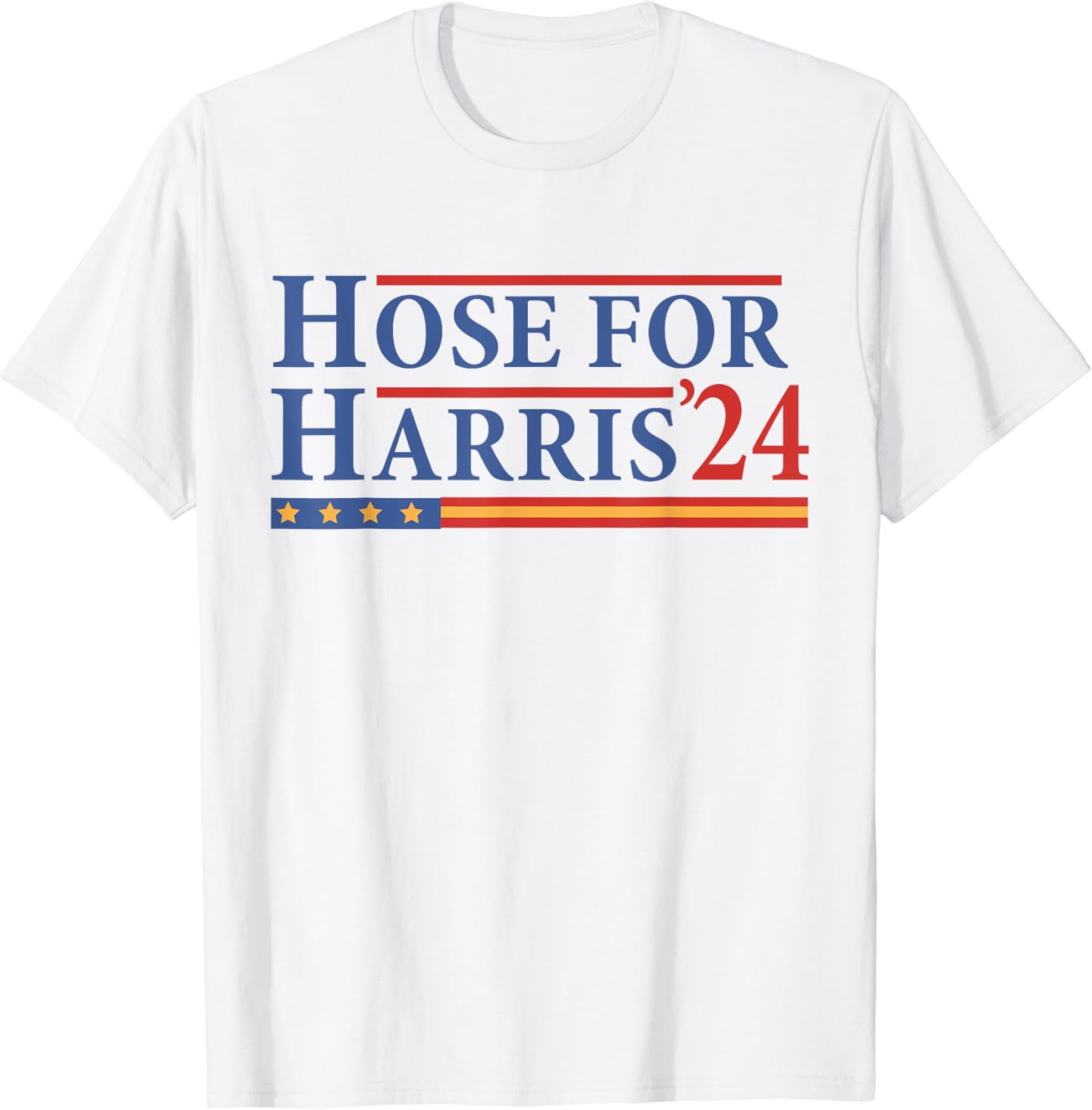Hose For Harris 24 Hotties For Harris 2024 Tee T-Shirt - Walmart.com