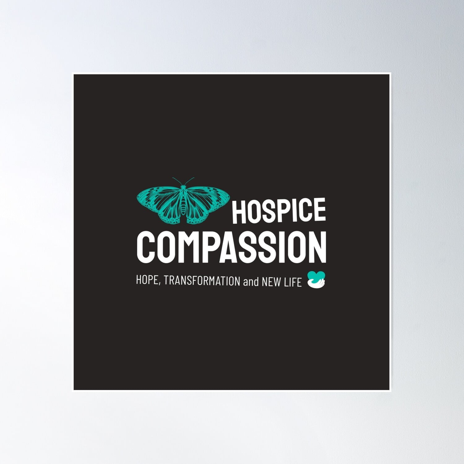 Hospice "Hope, Transformation And New Life" Poster Wall Art, Modern ...