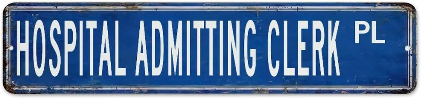 Hospital Admitting Clerk 4"x16" Metal Sign Hanging Home Lounge Men Home ...