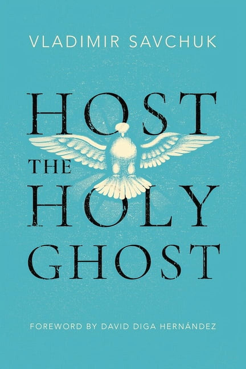 Host the Holy Ghost, (Paperback) - Walmart.com