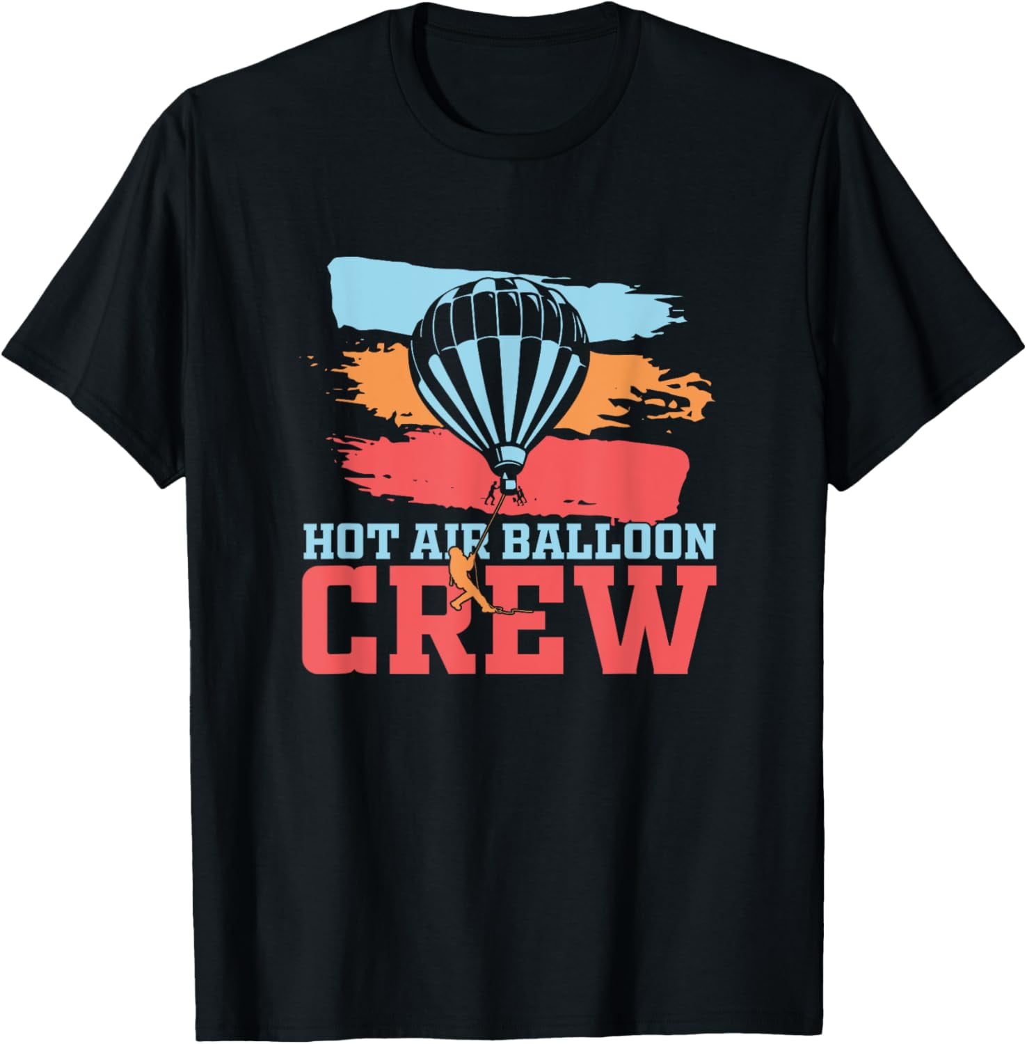 Hot Air Balloon Crew - Hot Air Balloon - Balloon Ride T-Shirt - Walmart.com