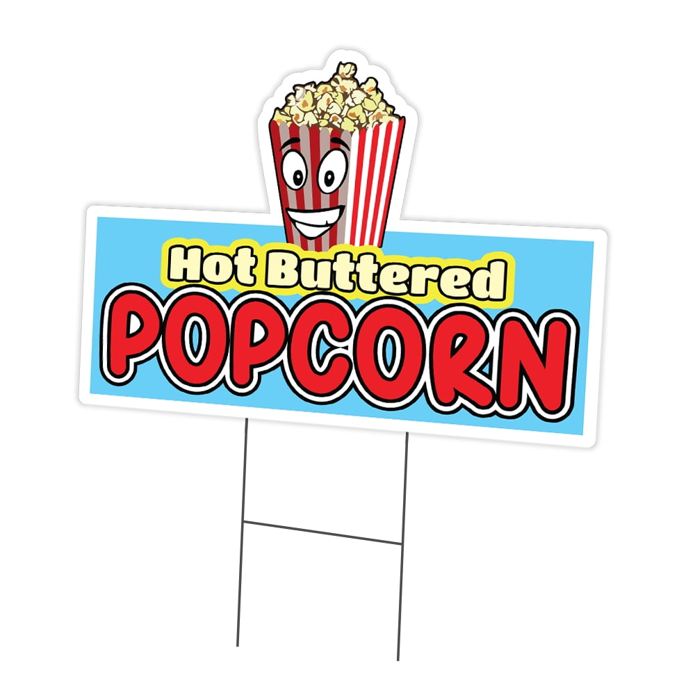 Hot Buttered Popcorn Yard Sign 18" X 24" & Stake | Advertise Your ...