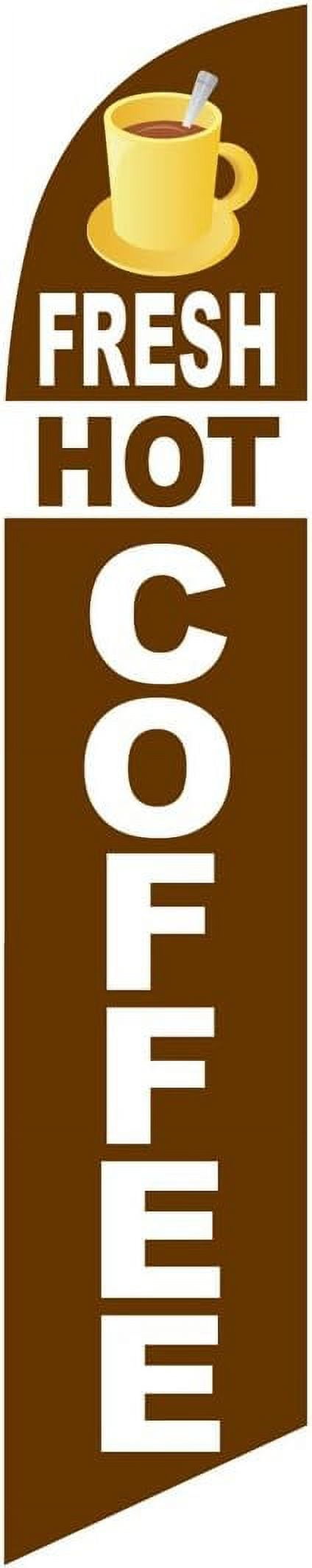 Hot Coffee Banner Swooper Flag - NO WIND REQUIRED - Replacement FLAG ...