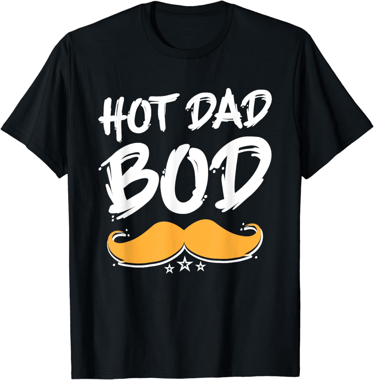 Hot Dad Bod Fitness Lifestyle Health Habits Daddy Nutrition T-Shirt04 ...