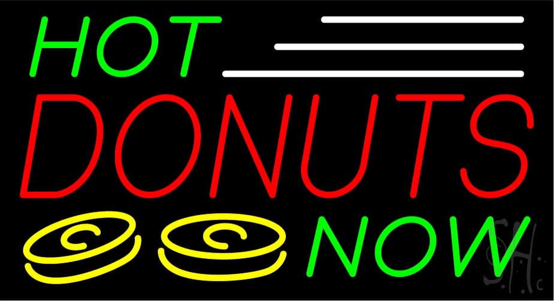 Hot Donuts Now LED Neon Sign 20 x 37 - inches, Black Square Cut Acrylic ...