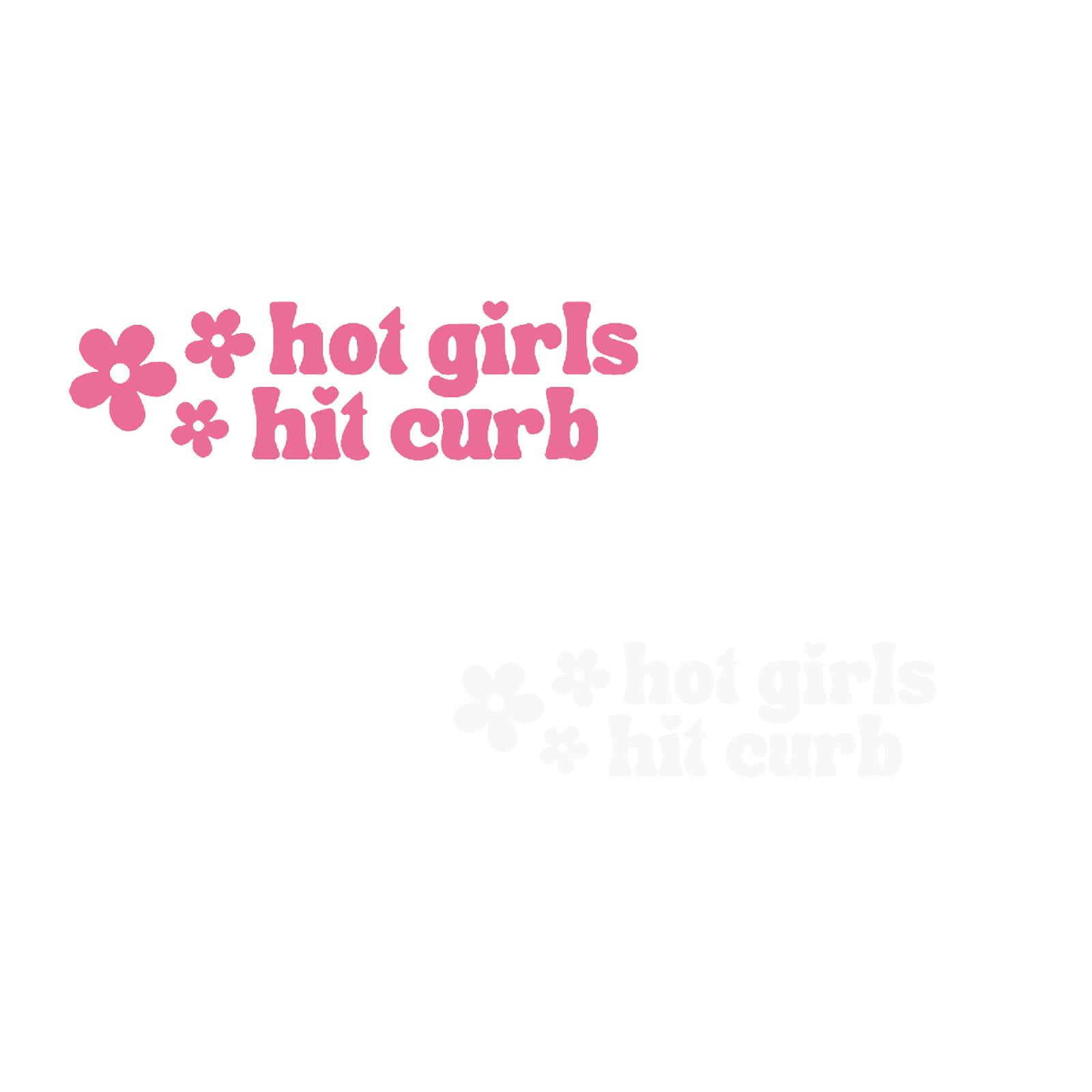 Hot Girls Hit Curb Sticker Hot Girls Hit Curb Decal Sticker Hot Girls ...