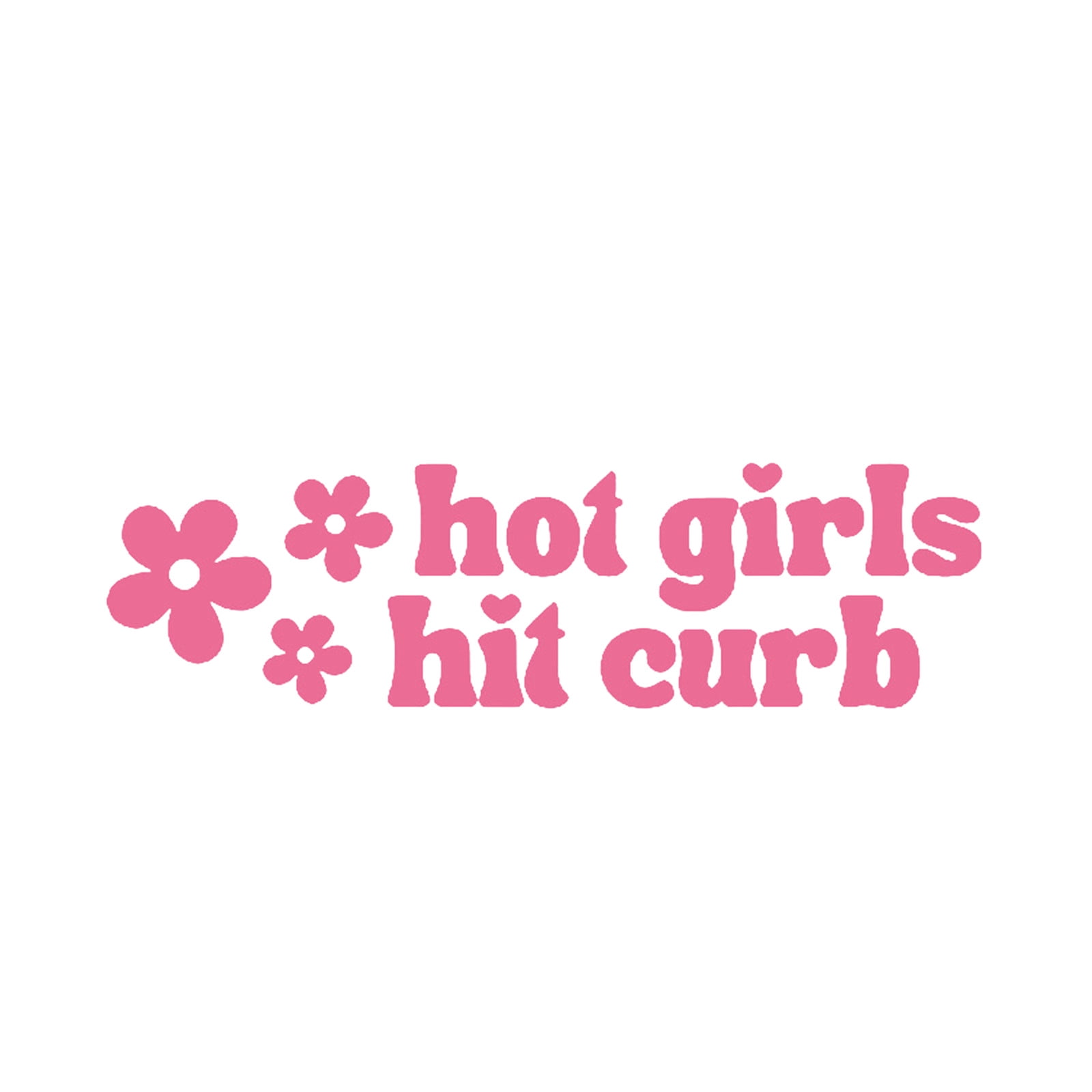 Hot Girls Hit Curb Sticker Hot Girls Hit Curb Decal Sticker Hot Girls ...