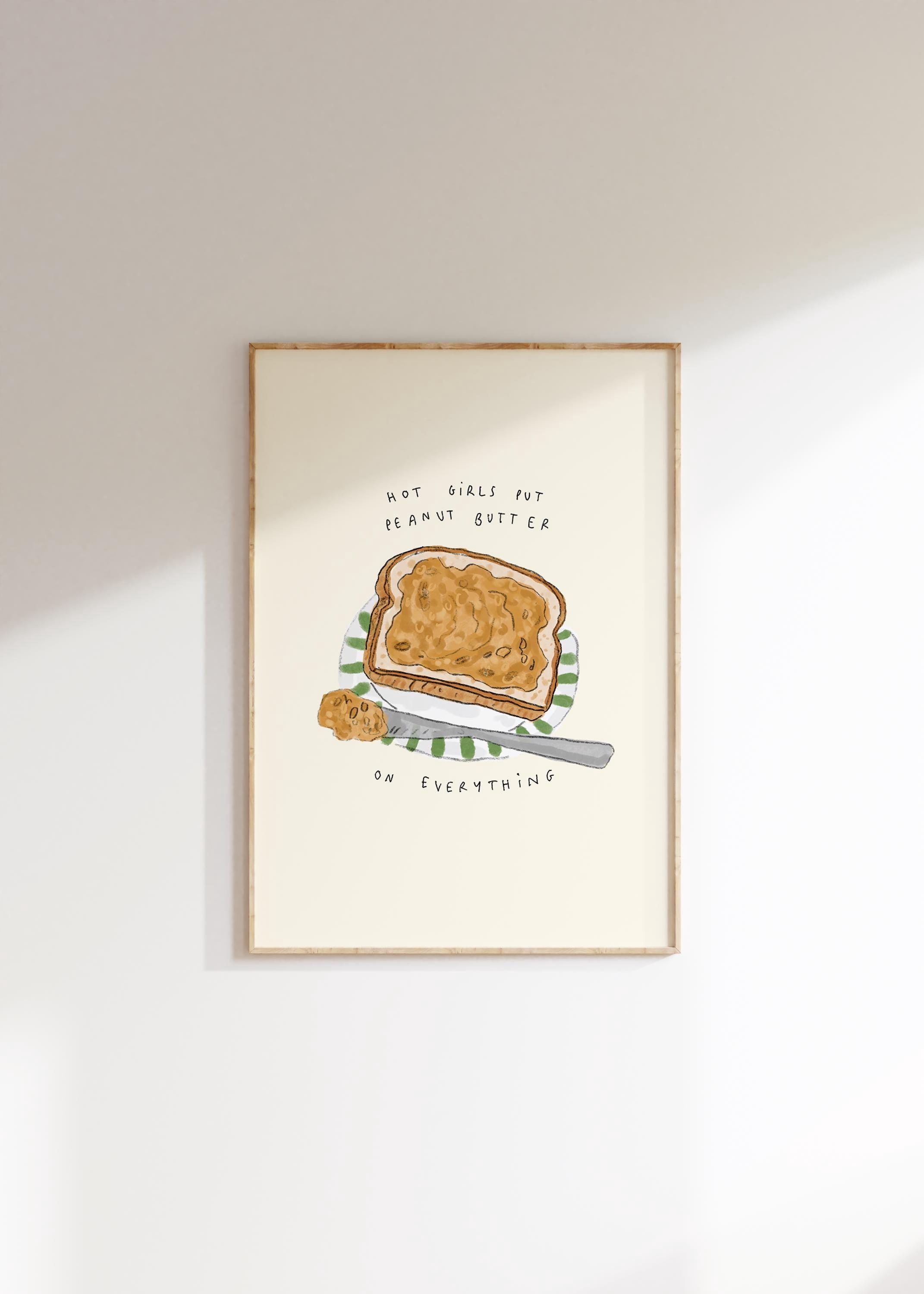 Hot Girls Love Peanut Butter Wall Print Buttered Toast Artwork Food ...